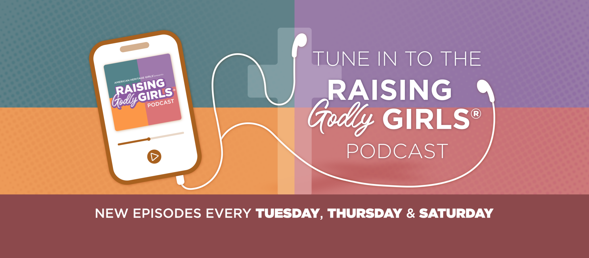 Introducing: The Raising Godly Girls Podcast – American Heritage Girls